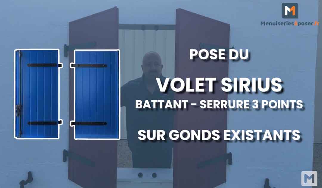 Pose du volet battant aluminium Sirius sur gonds existants ...
